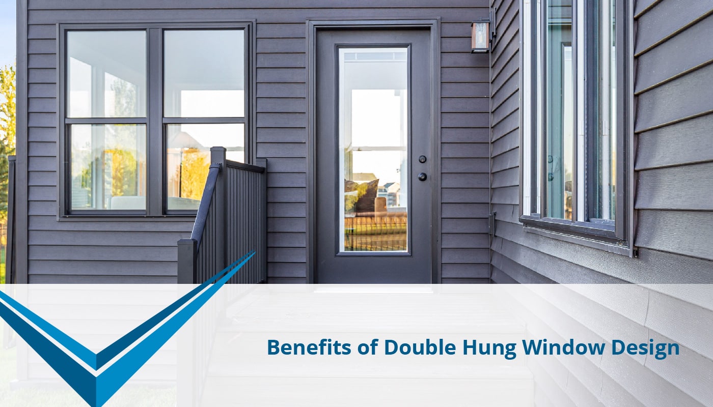 Ultimate Benefits of Double Hung Window Design