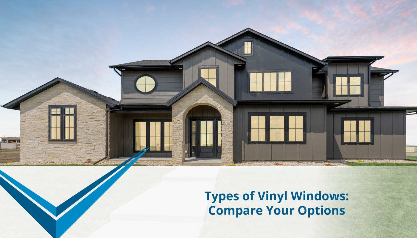 Guide to the Different Types of Vinyl Windows